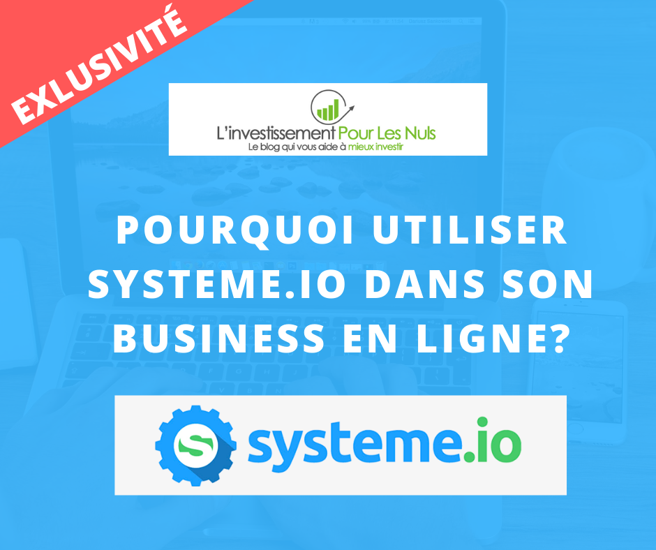 Pourquoi utiliser Systeme io? | Investissement pour les nuls